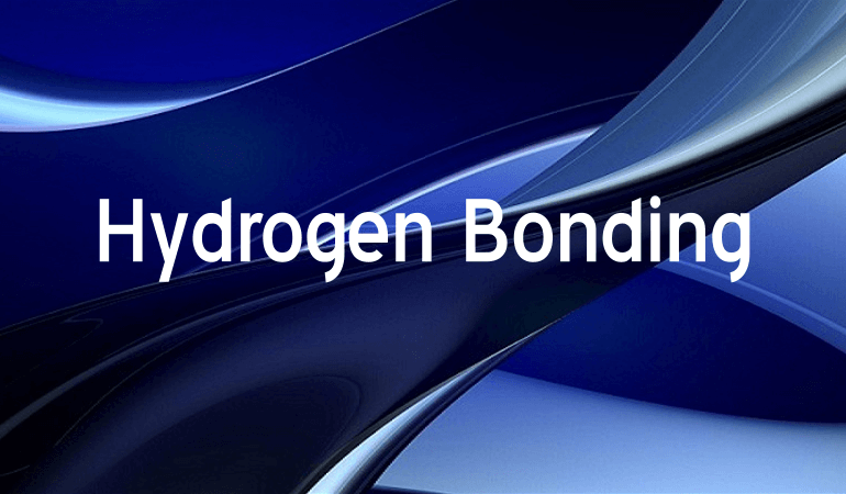 Hydrogen Bonding | | Chemistry Skills