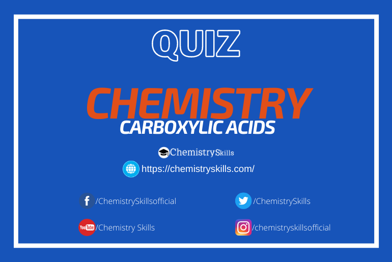 Carboxylic Acids Quiz Online | | Chemistry Skills