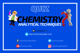 Analytical Techniques in Chemistry Quiz Online | | Chemistry Skills