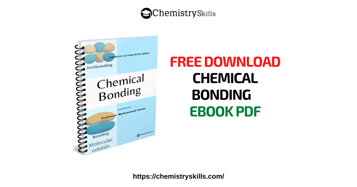 Chemical Bonding eBook pdf | Chemistry Skills